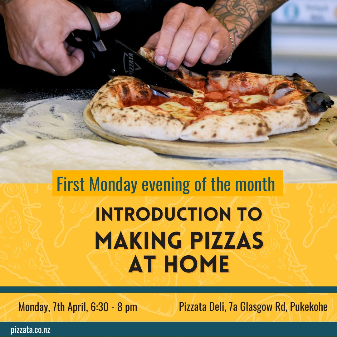 7th Apr - Introduction to Making Pizzas at Home – Pizzata